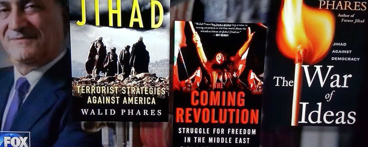 Walid Phares’ Ideas Land in the White House Narrative – American ...